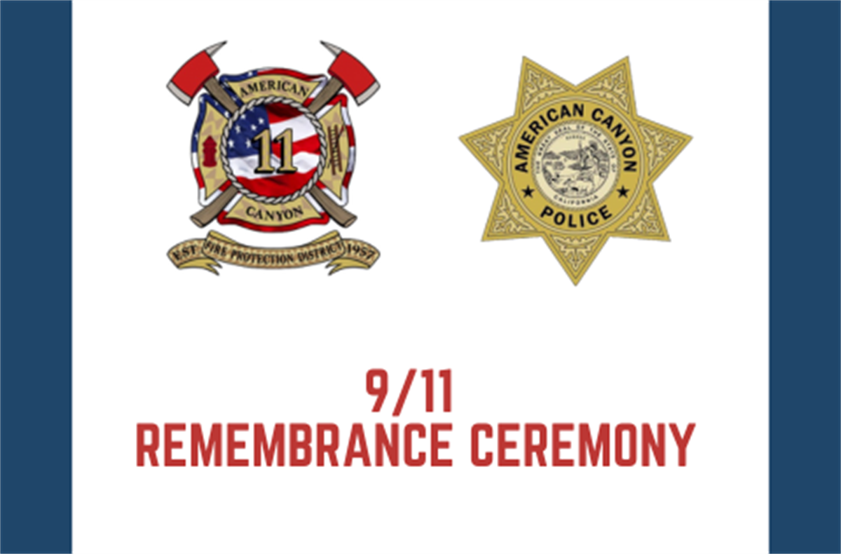 9/11 Remembrance Ceremony - American Canyon Fire CA